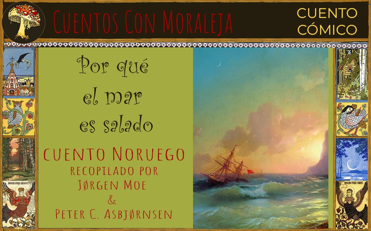 Por qué el mar es salado, Cuento noruego - Conmoraleja