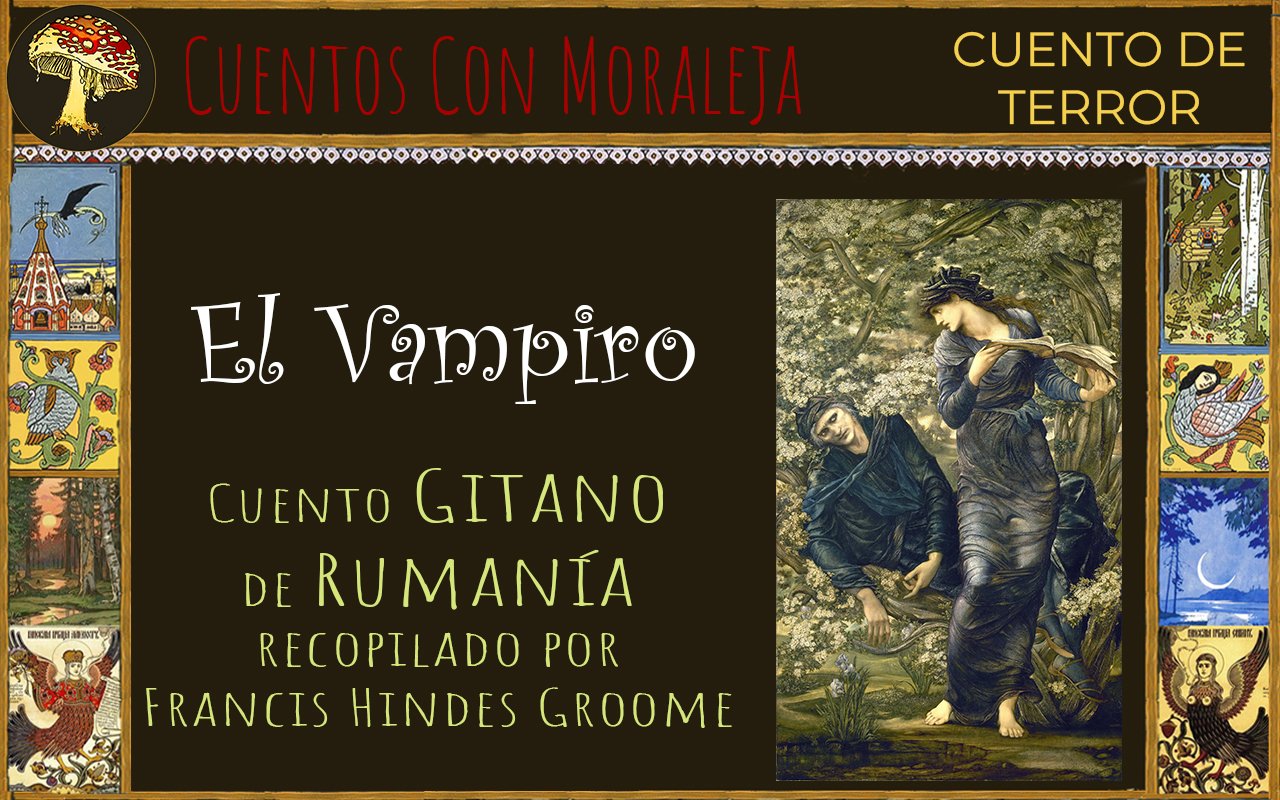 🧛‍♂️💀 El Vampiro 🧛‍♀️ Cuento gitano de Rumanía Terror oscuro y ...
