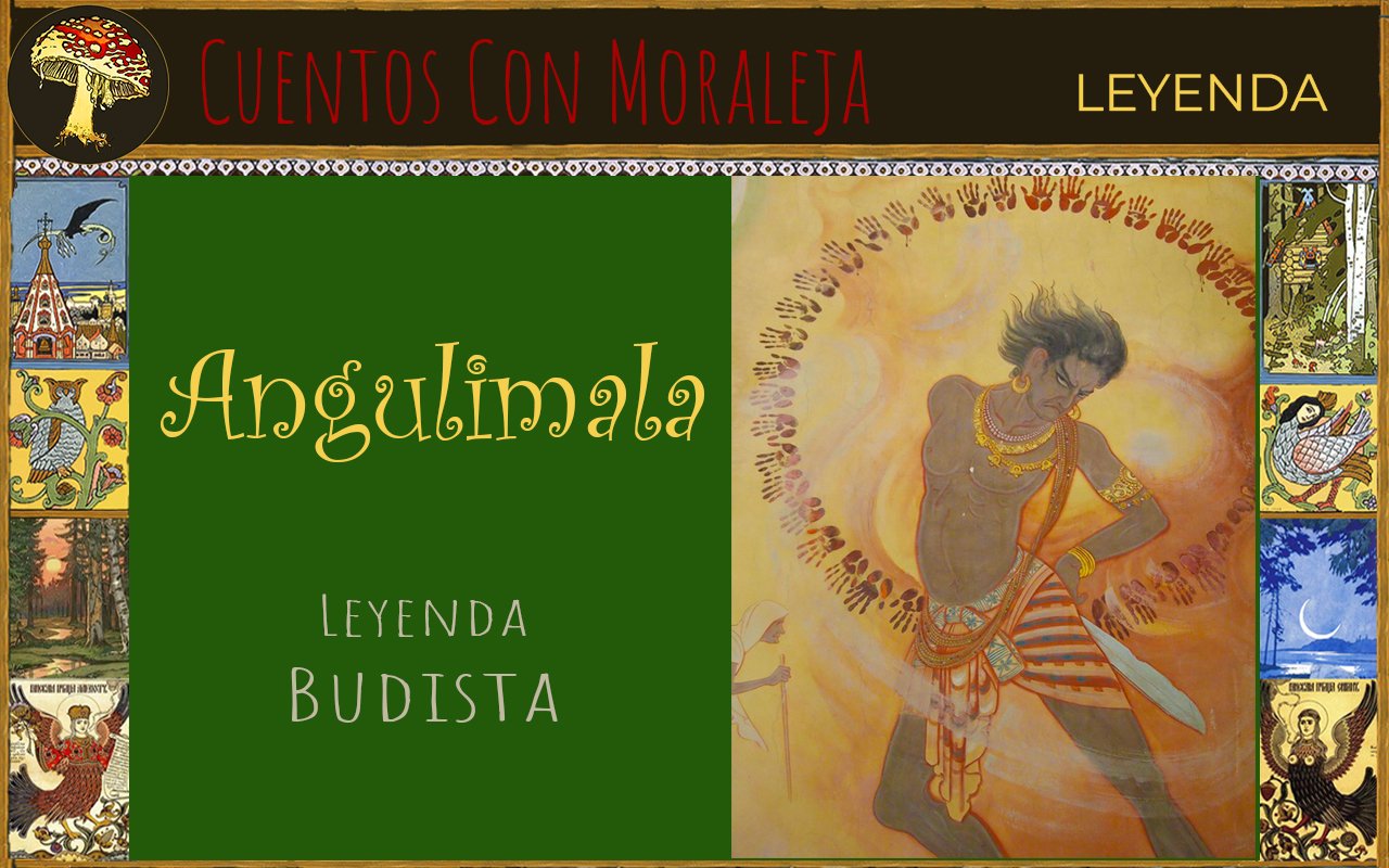 🕉️ La Leyenda de Angulimala ⛓️ Cuento Budista